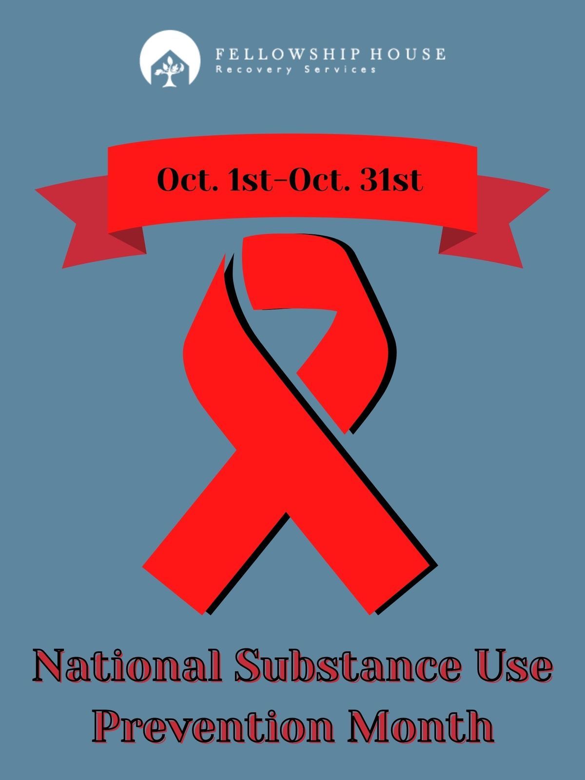 Substance Use Prevention Month | Fellowship House Inc. Blog