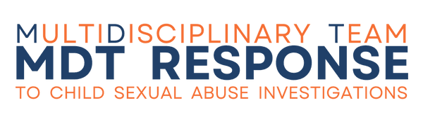 MDT RESPONSE TO CHLID ABUSE INVESTIGATIONS : Events : Upcoming Training ...