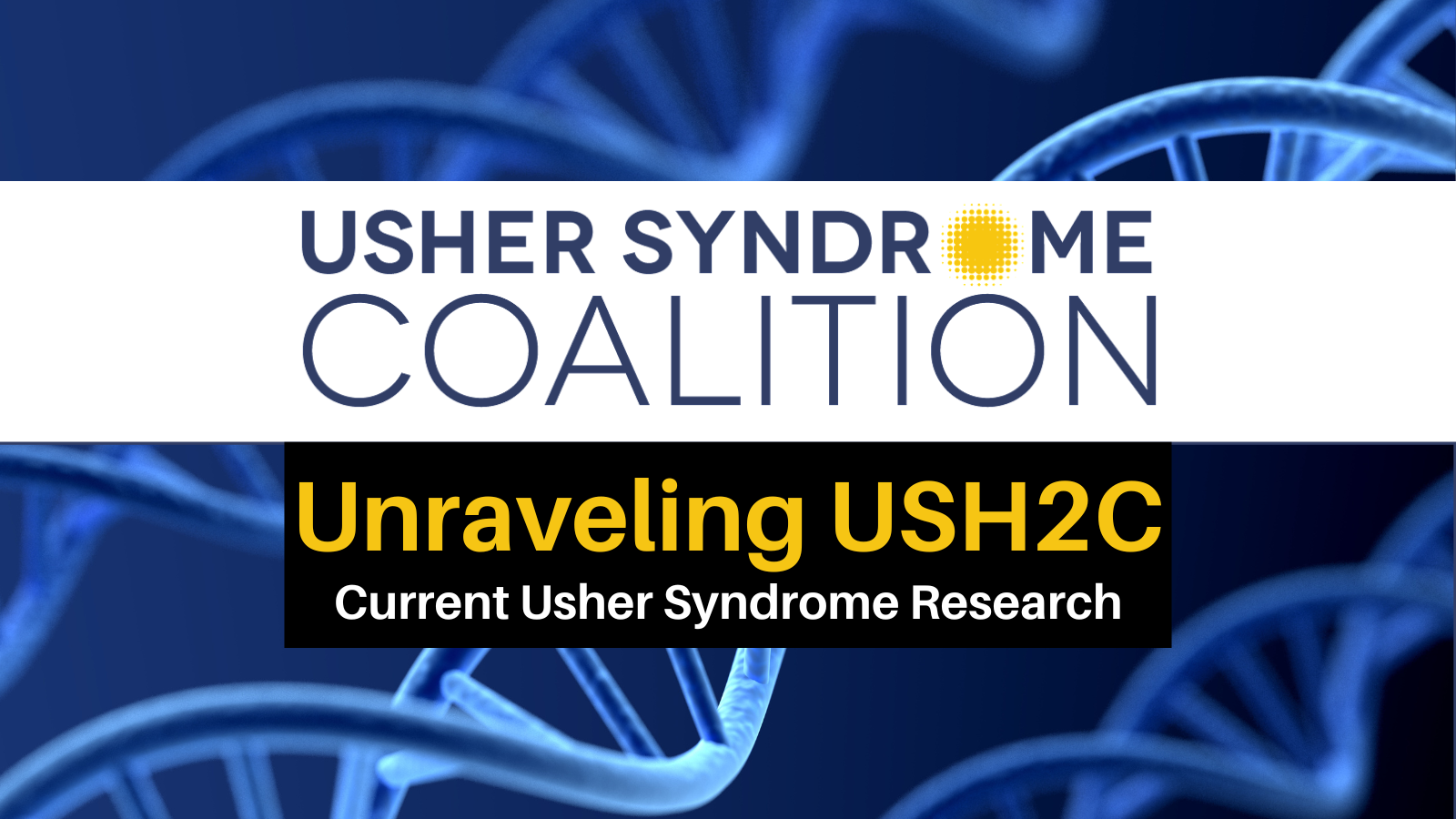 Usher Syndrome Type 2C Current Research