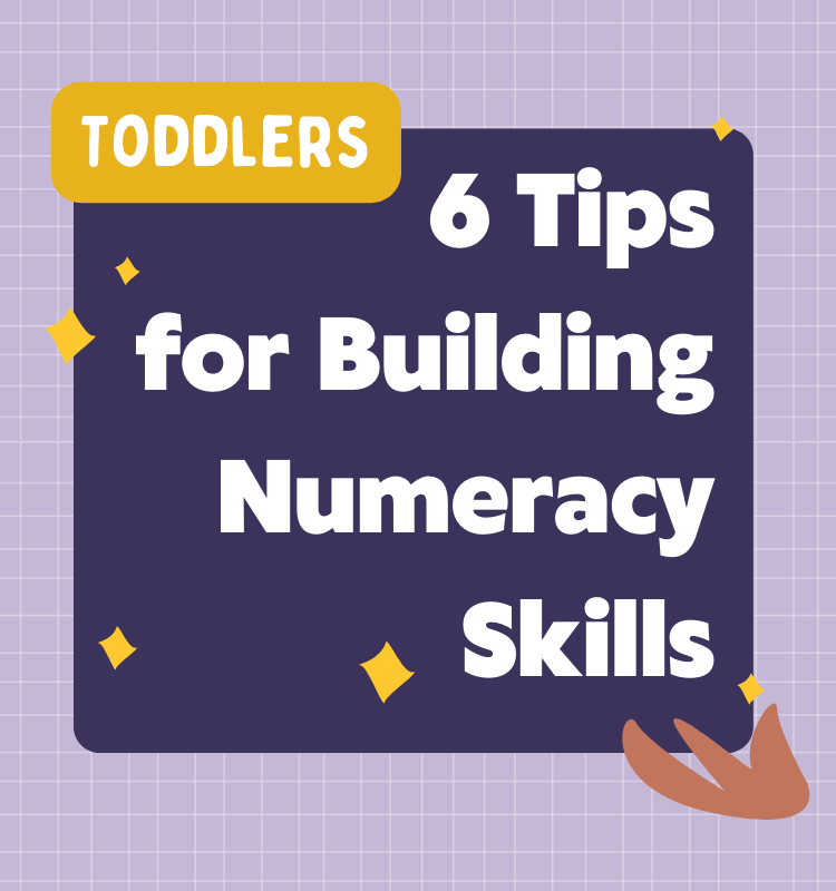 Toddlers: 6 Tips for Building Numeracy Skills