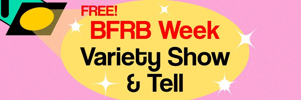#BFRBweek Variety Show & Tell!