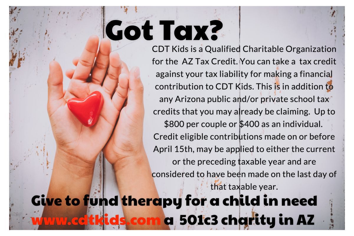 AZ State Tax Credit Program : How To Help : CDT Kids Charity