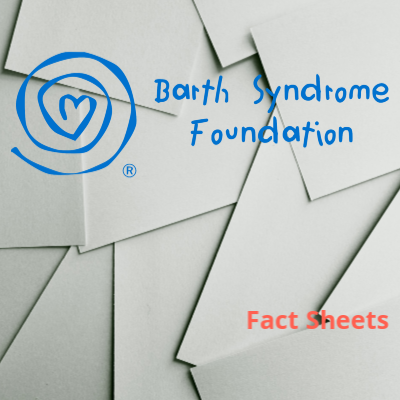 FACT sheets about Barth syndrome