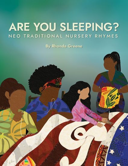 Are You Sleeping? 10 Familiar Nursery Rhymes Reimagined for Today