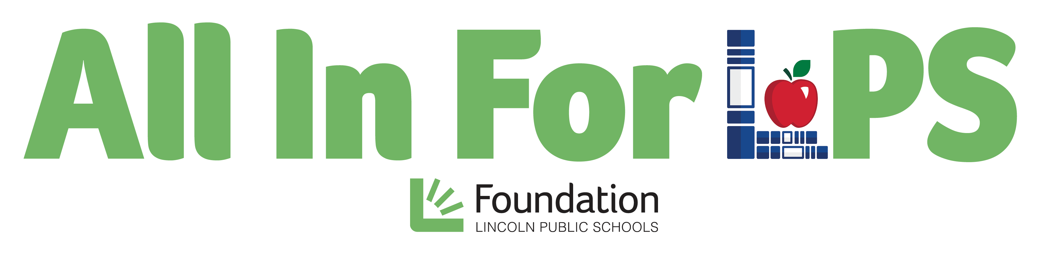 All In for LPS - Foundation for Lincoln Public Schools