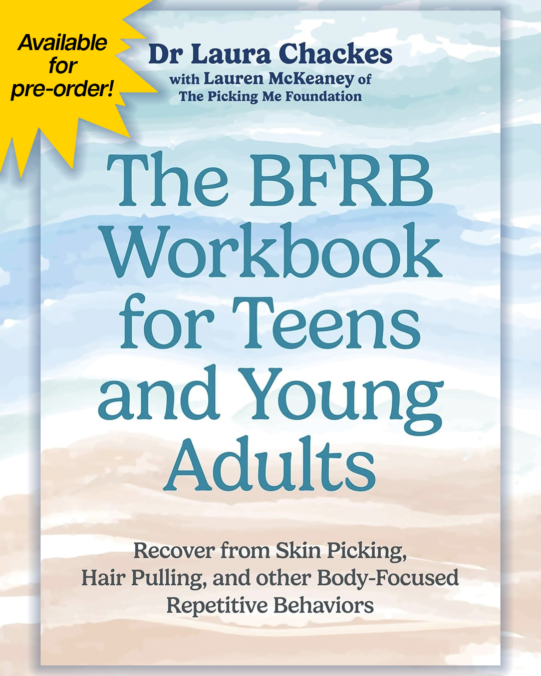 The BFRB Workbook for Teens and Young Adults