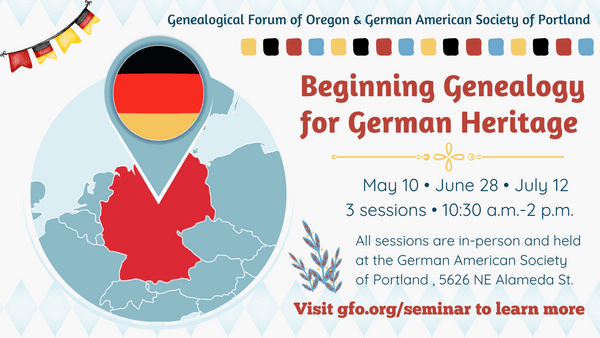 Educational Series: Beginning Genealogy for German Heritage