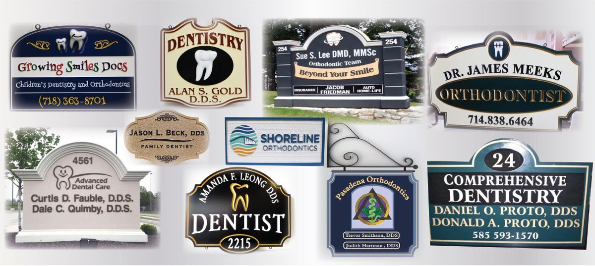 Dentist and Orthodontist signs and plaques