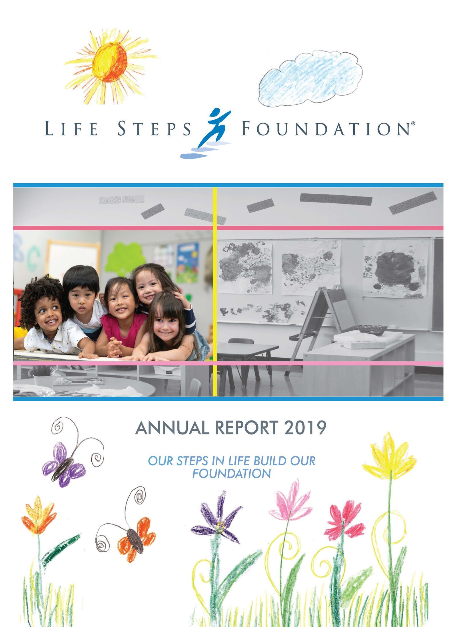 Life Steps Foundation, Annual Reports, California
