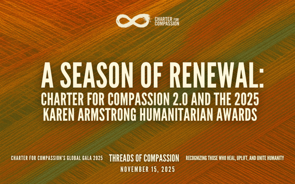 A Season of Renewal: Charter for Compassion 2.0 and the 2025 Kare