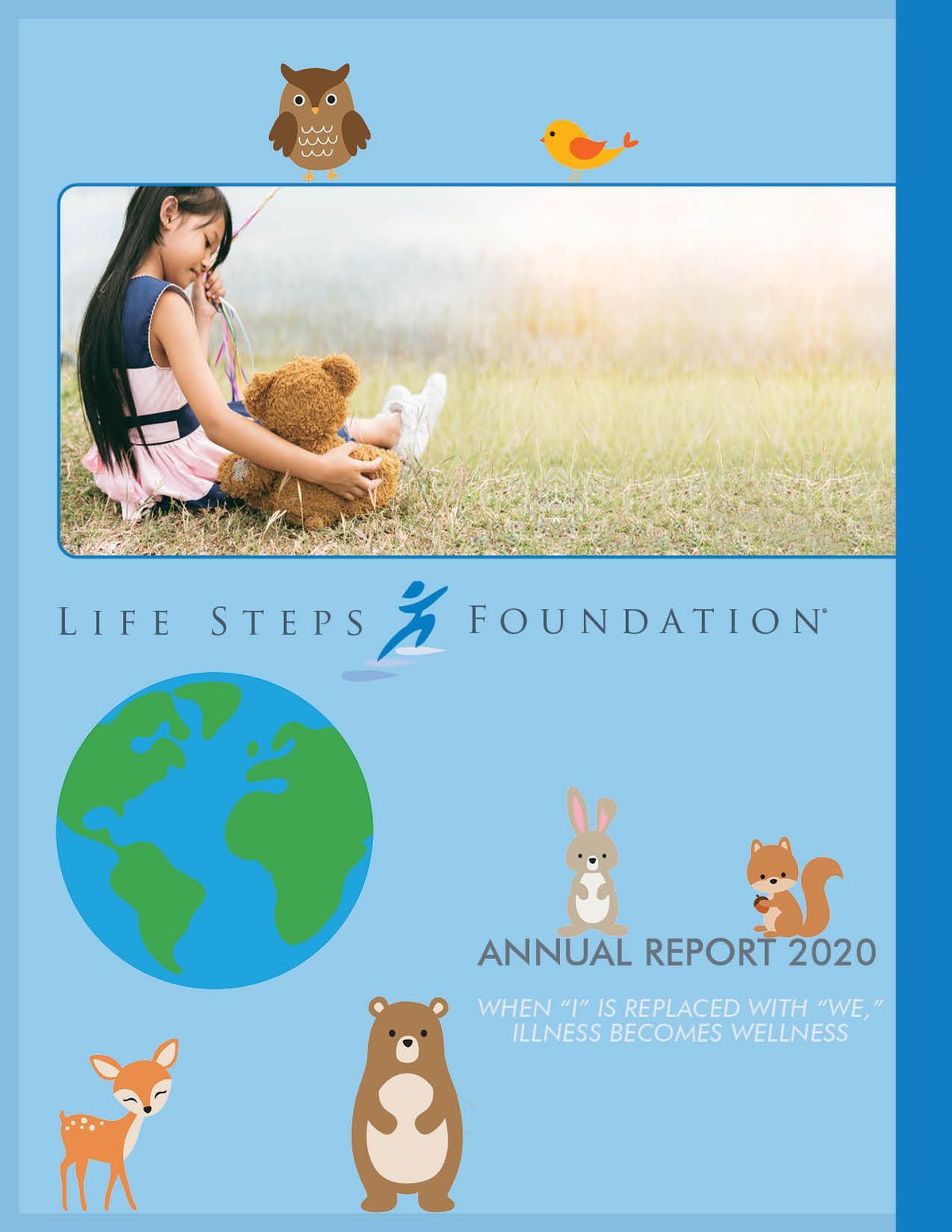 Life Steps Foundation, Annual Reports, California