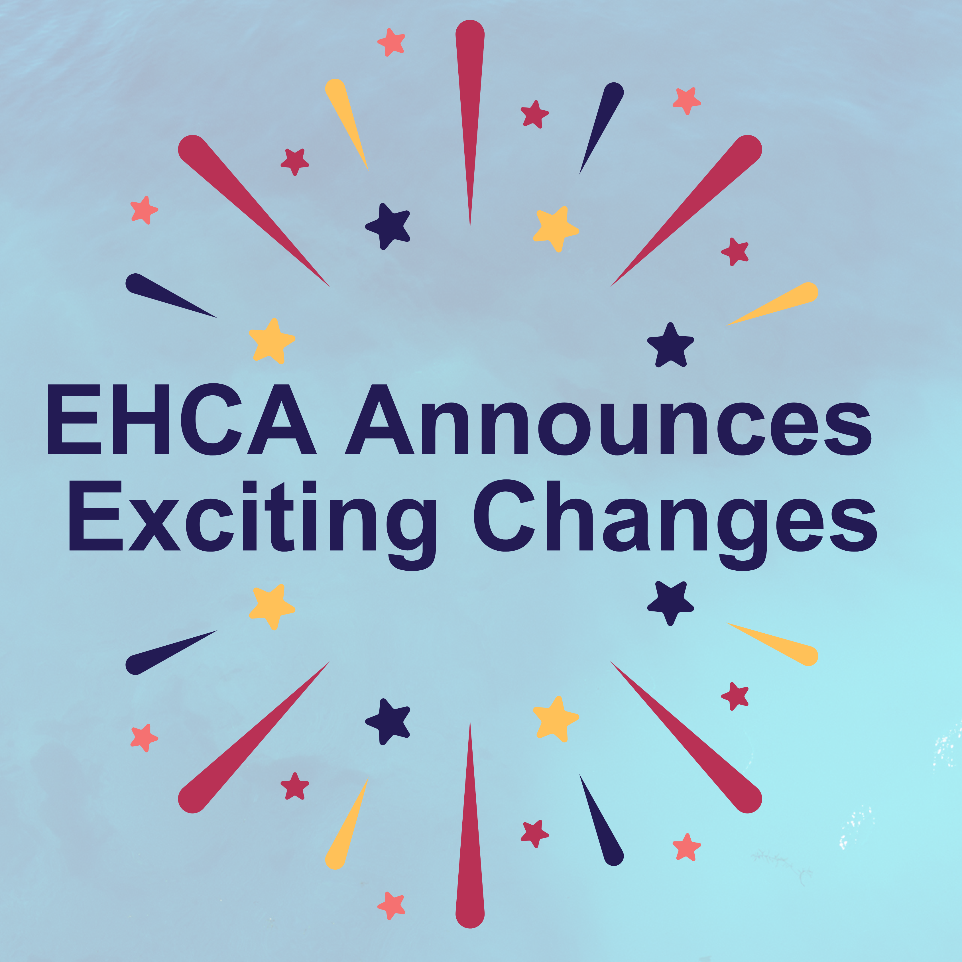 Major EHCA Announcement