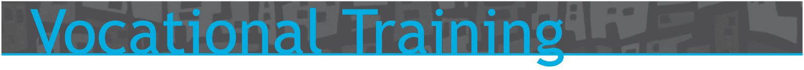 Vocational Training Center