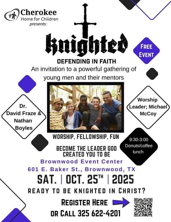 Knighted~Young Men's Conference : Cherokee Home for Children