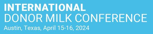 HMBANA's International Donor Milk Conference