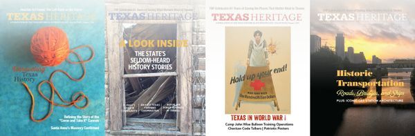 Texas Historical Foundation - Texas HERITAGE Magazine