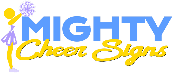 Mighty Cheer Signs