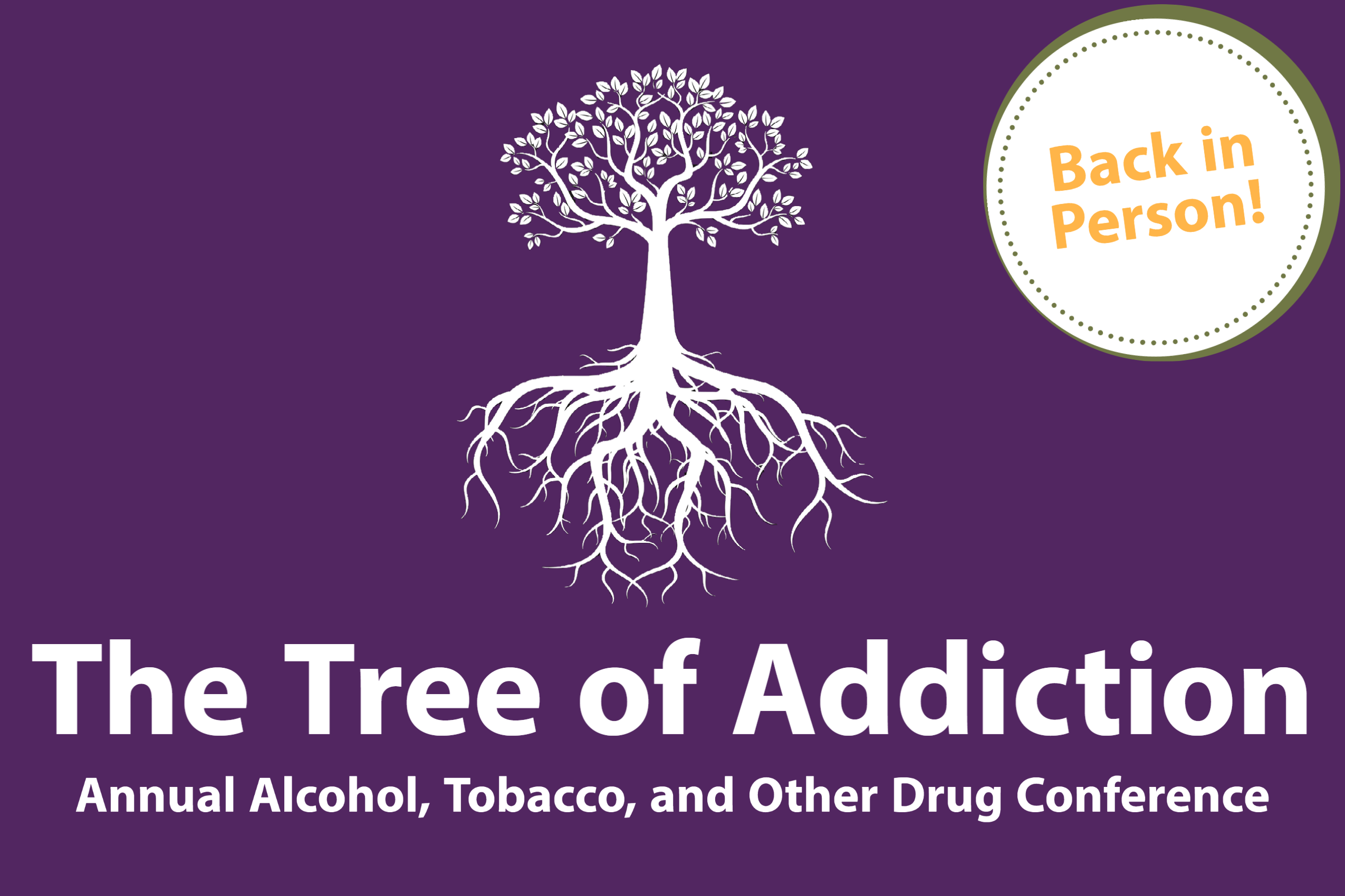 Tree of Addiction Conference