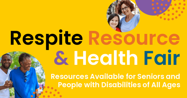 Respite Resource & Health Fair : For Caregivers (Respite) : What We Do ...