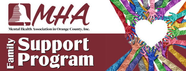 Family Support : Get Help : Mental Health Association in Orange County Inc.