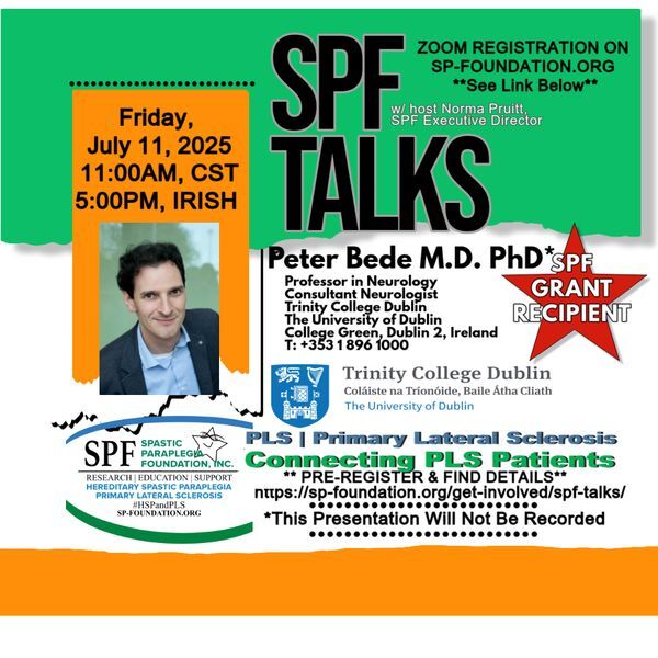 July 11, 2025 : SPF Talks : Get Involved : Spastic Paraplegia Foundation