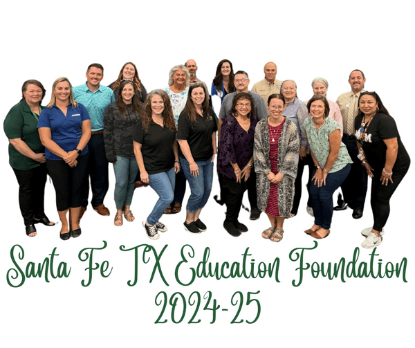 Santa Fe TX Education Foundation Board of Directors and Staff