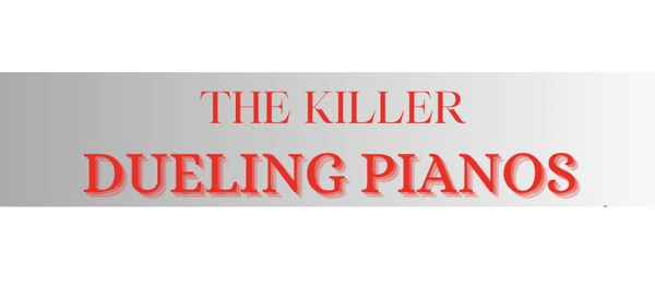 The Killer Dueling Pianos Casa Of Merced County