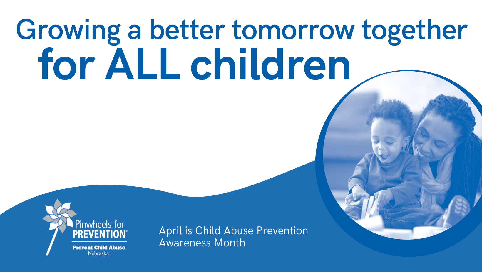 2023 Child Abuse Prevention Month Campaign Materials