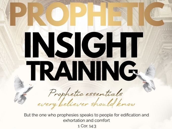 Prophetic Insights Training : Events : Miracle Life Family Church DBA ...